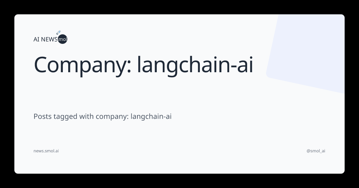 Company: langchain-ai | AINews